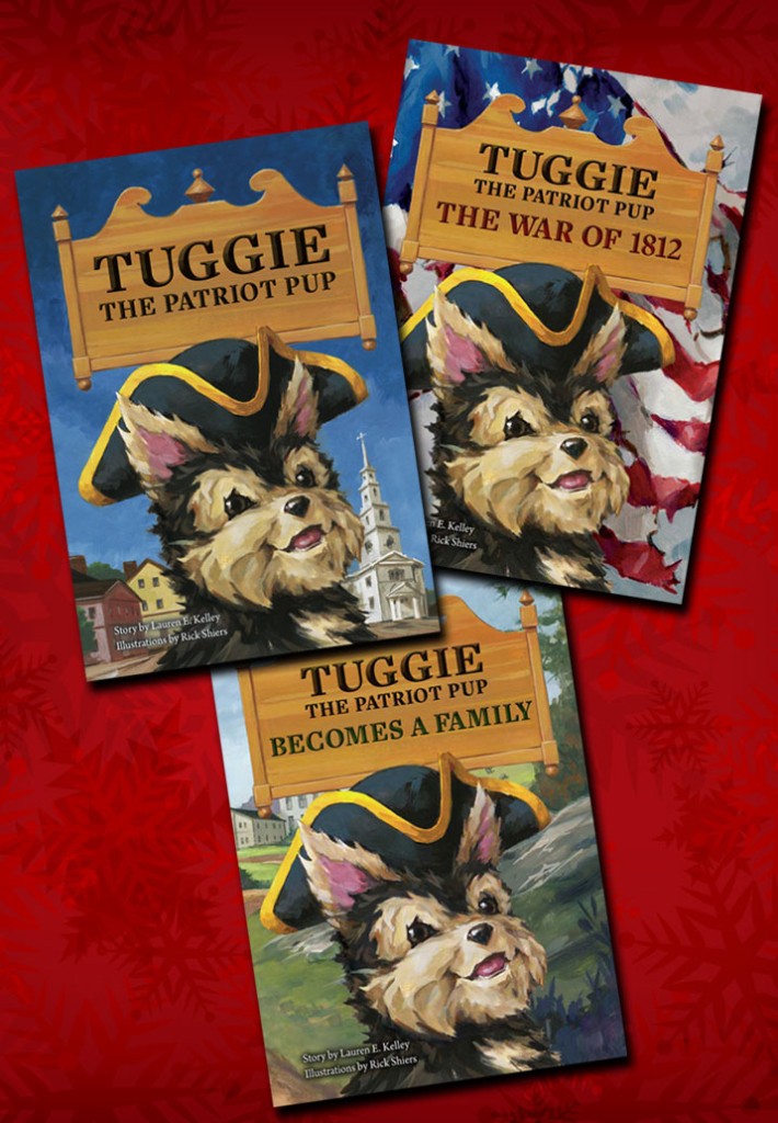Tuggie the Patriot Pup - All 3 Books - Tuggie the Patriot Pup
